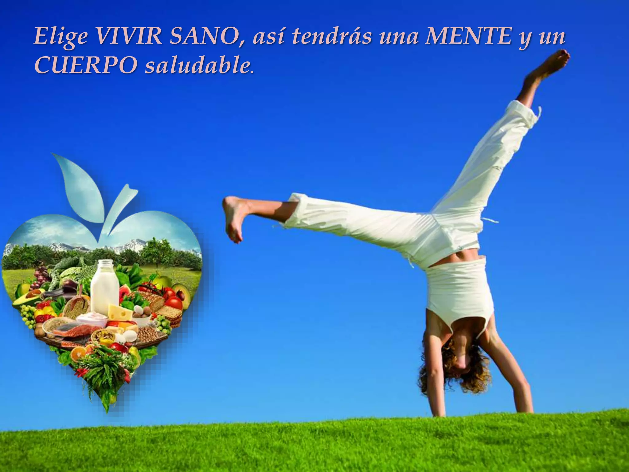 Elige vivir sano | PPT