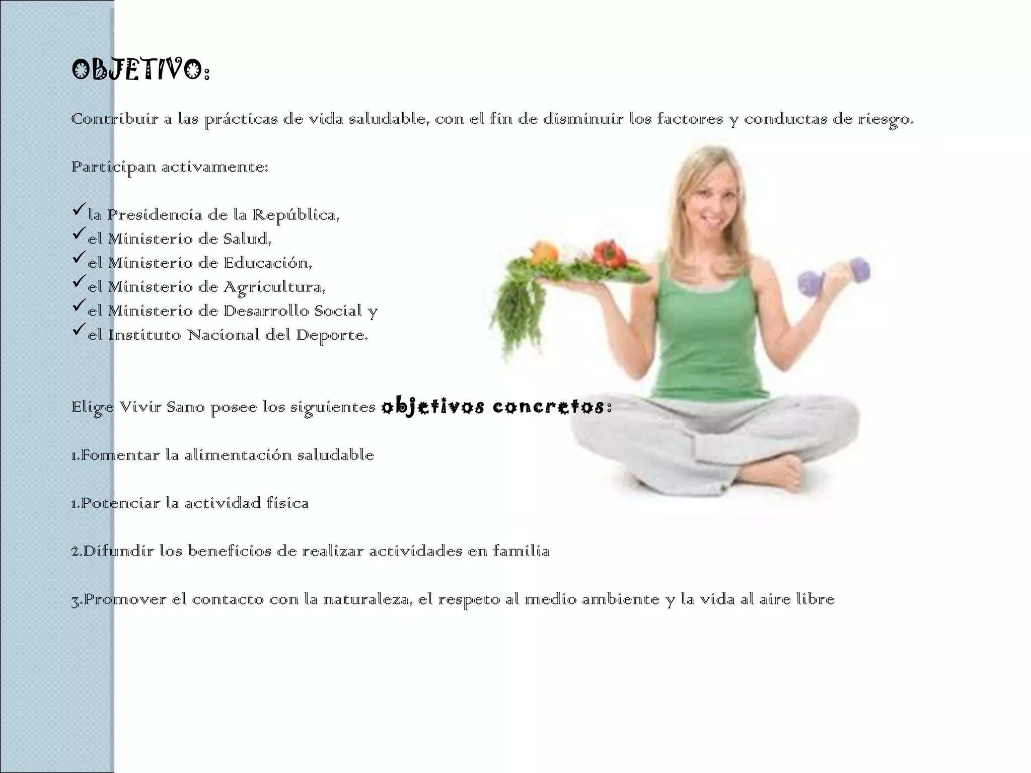 Elige vivir sano final | PPT