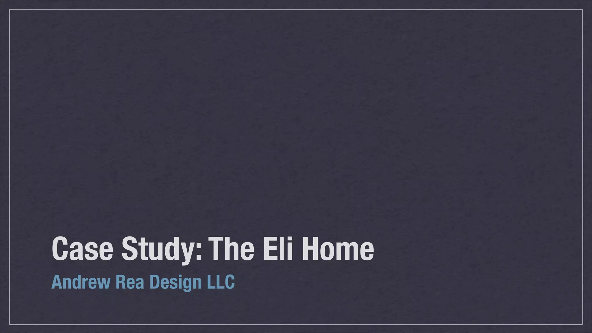 Branding Process Case Study-The Eli Home | PDF