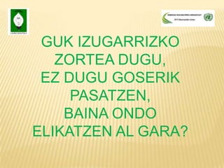 Elikaduraren mundu eguna 1 | PPTX