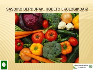 Elikaduraren mundu eguna 1 | PPTX