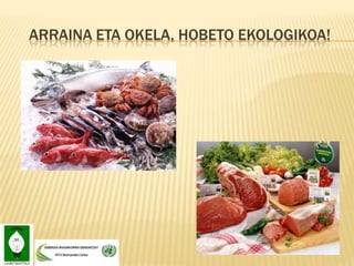 Elikaduraren mundu eguna | PPTX