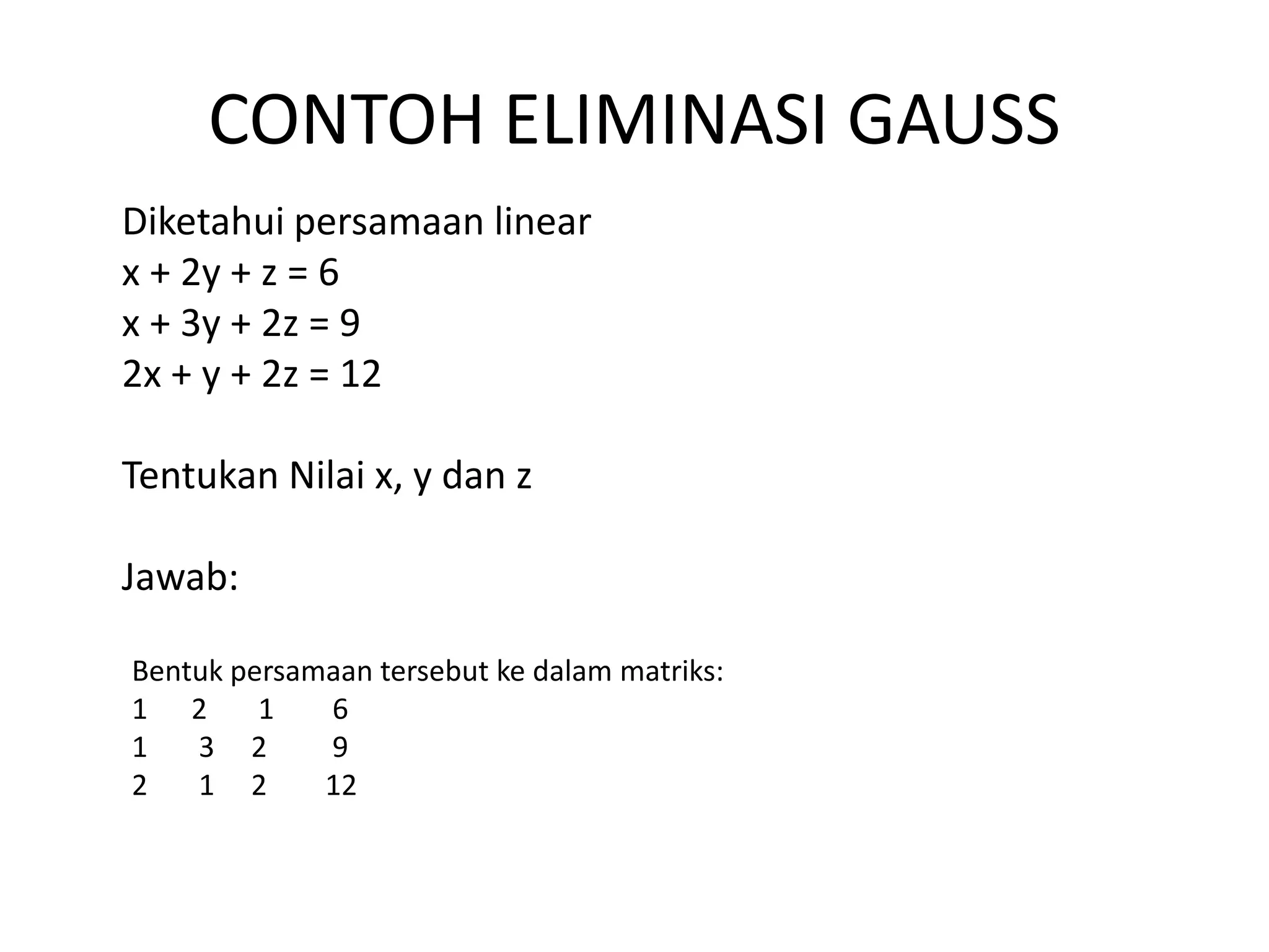 eliminasi-gauss materi lengkap dan terpecaya | PPTX