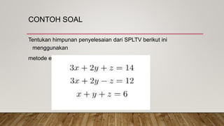 Metode Eliminasi kelompok 2 | PPTX