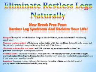 Eliminate restless leg syndrome | PPTX | Herbs and Supplements ...