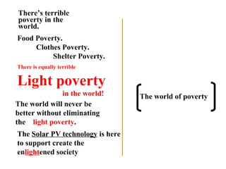 Eliminating Light Poverty (C) In The World | PPT