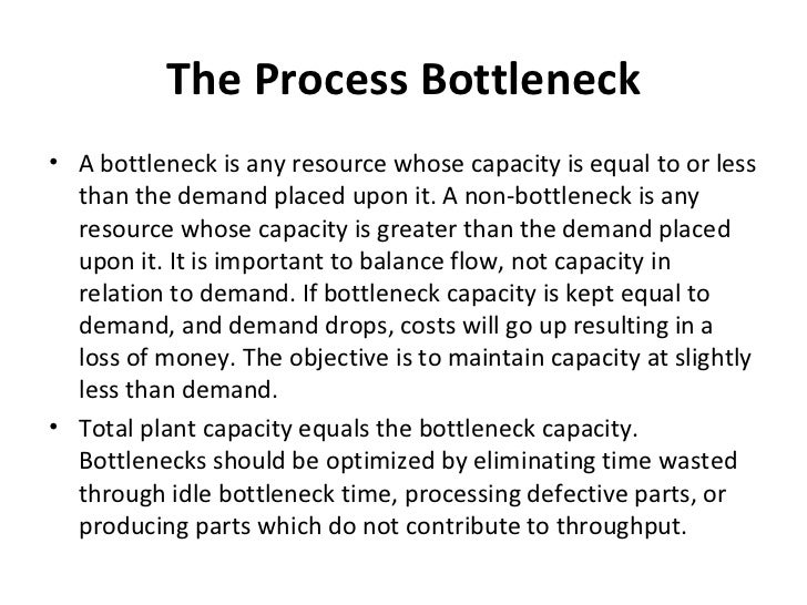 Eliminating The Production Bottlenecks