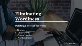 Eliminating wordiness | PPTX