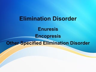Elimination disorder - dsm V | PPT