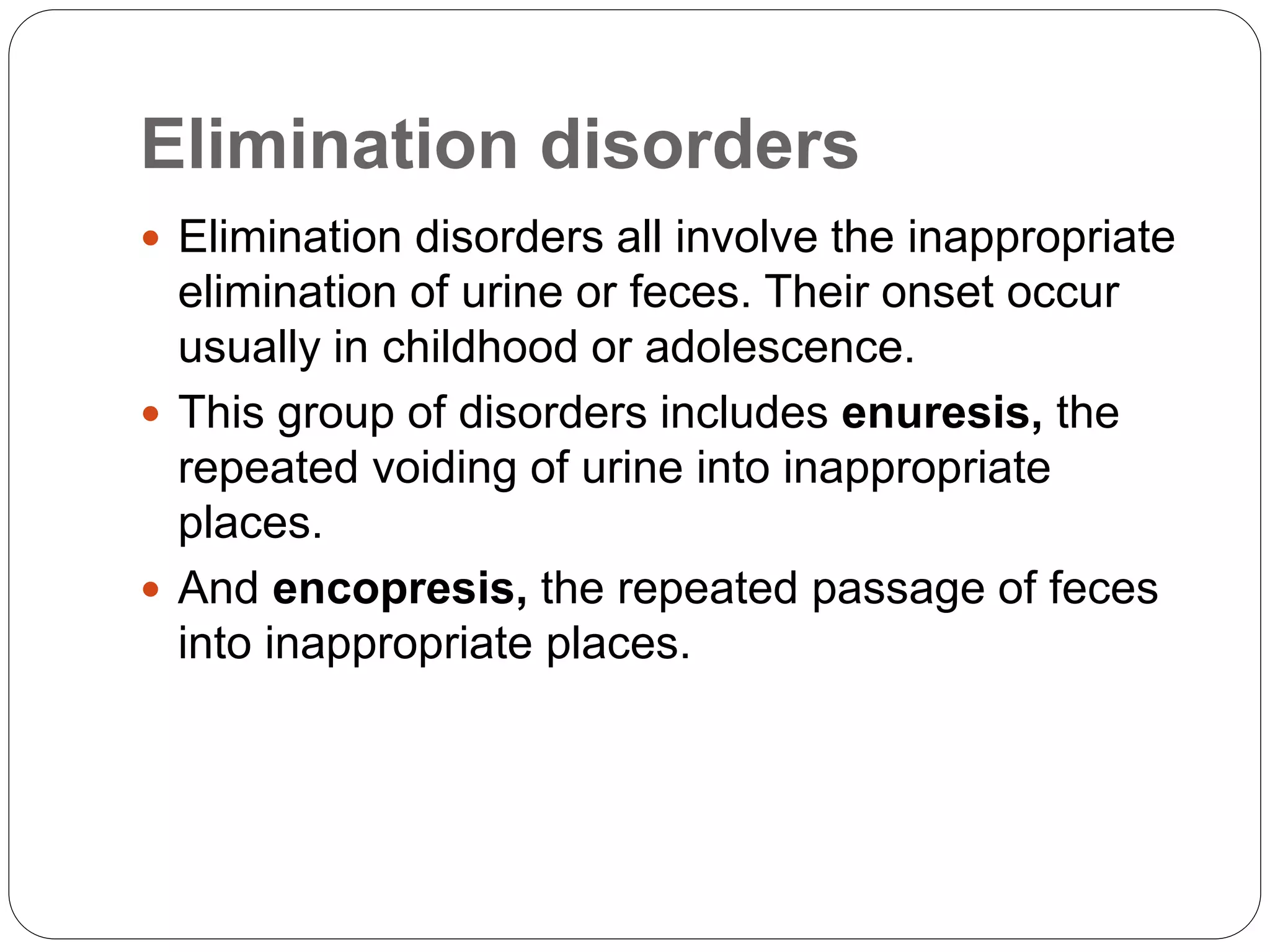 Elimination disorders | PPTX