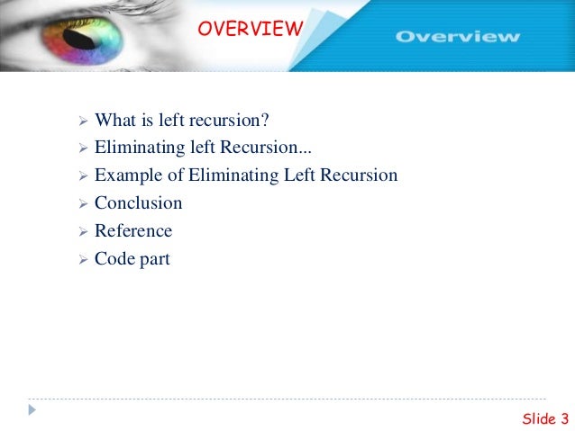 Elimination of left recursion Elimination of left recursion