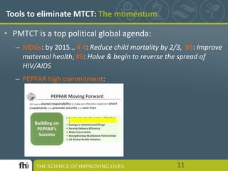 Elimination of mother to child transmission of hiv | PPT