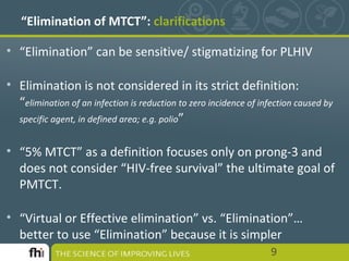 Elimination of mother to child transmission of hiv | PPT