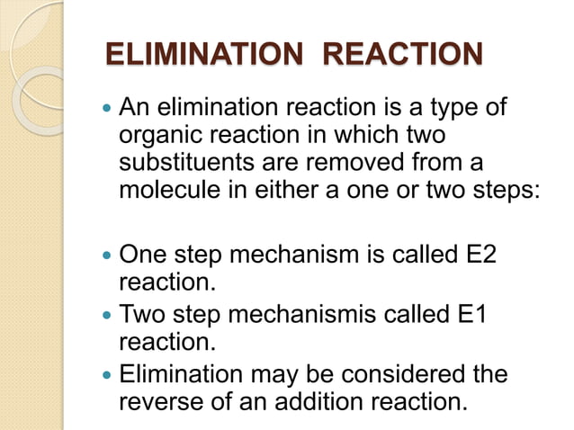 ELIMINATION REACTION AND ITS MECHANISM.pptx