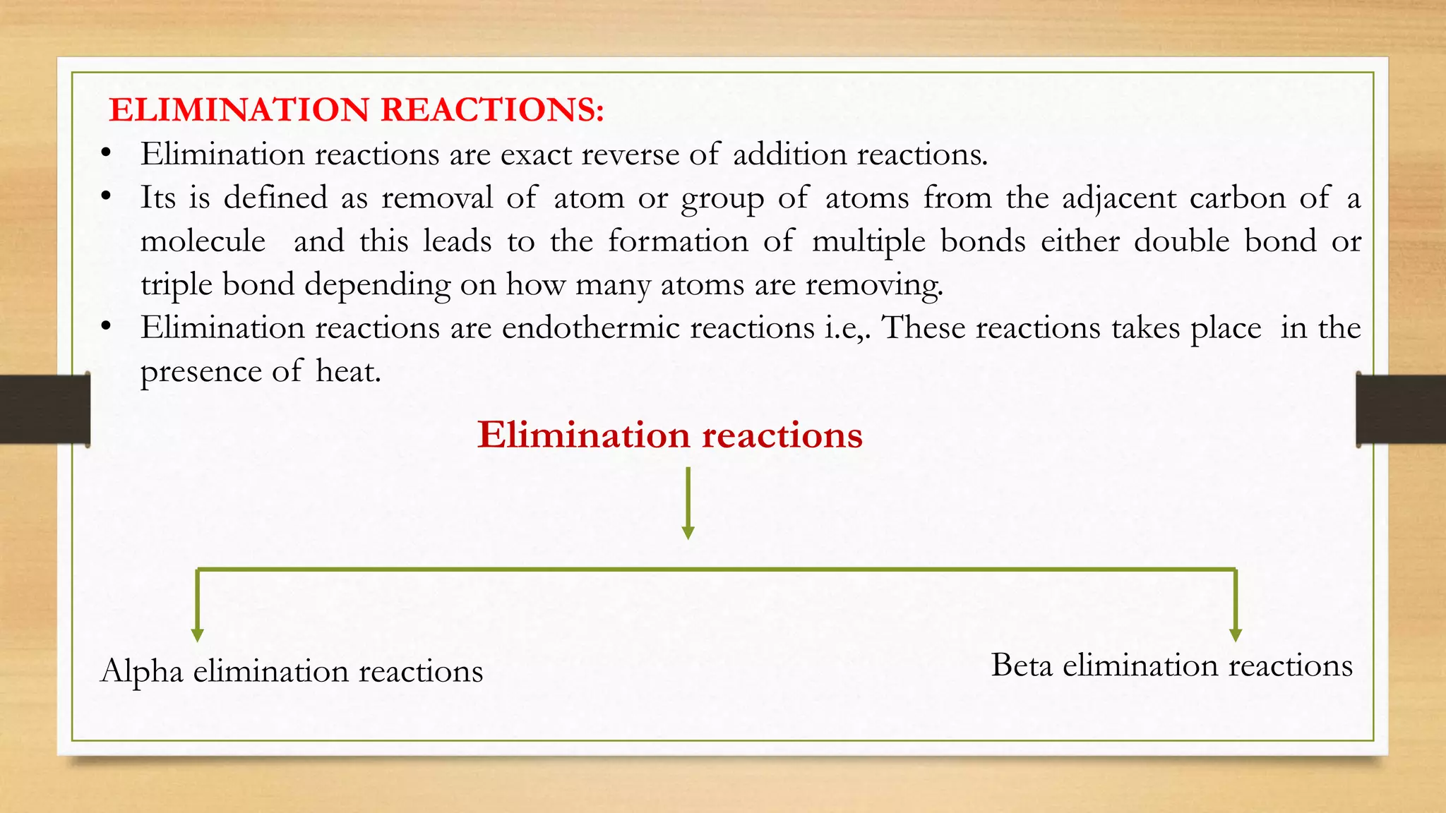 Elimination reactions | PPTX