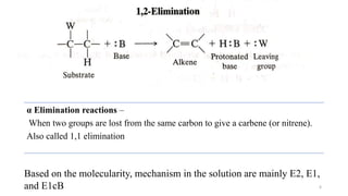 Elimination reactions- E1 Elimination reaction | PPTX