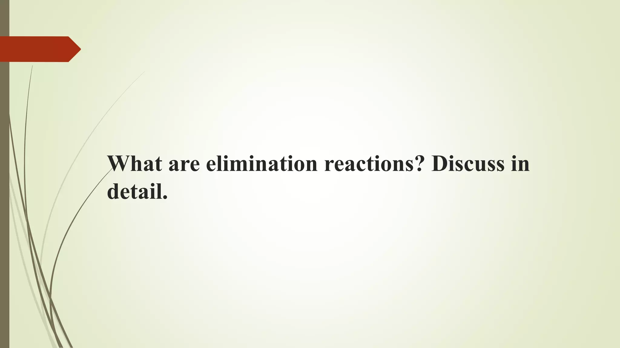 Elimination Reactions ppt..pptx