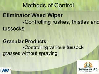 Rush, Thissle, & Tussock Control | PPTX