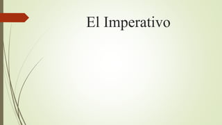 El Imperativo.pptx
