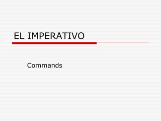 FORMACION DEL IMPERATIVO PARA Tu Y Vosotros | PPT