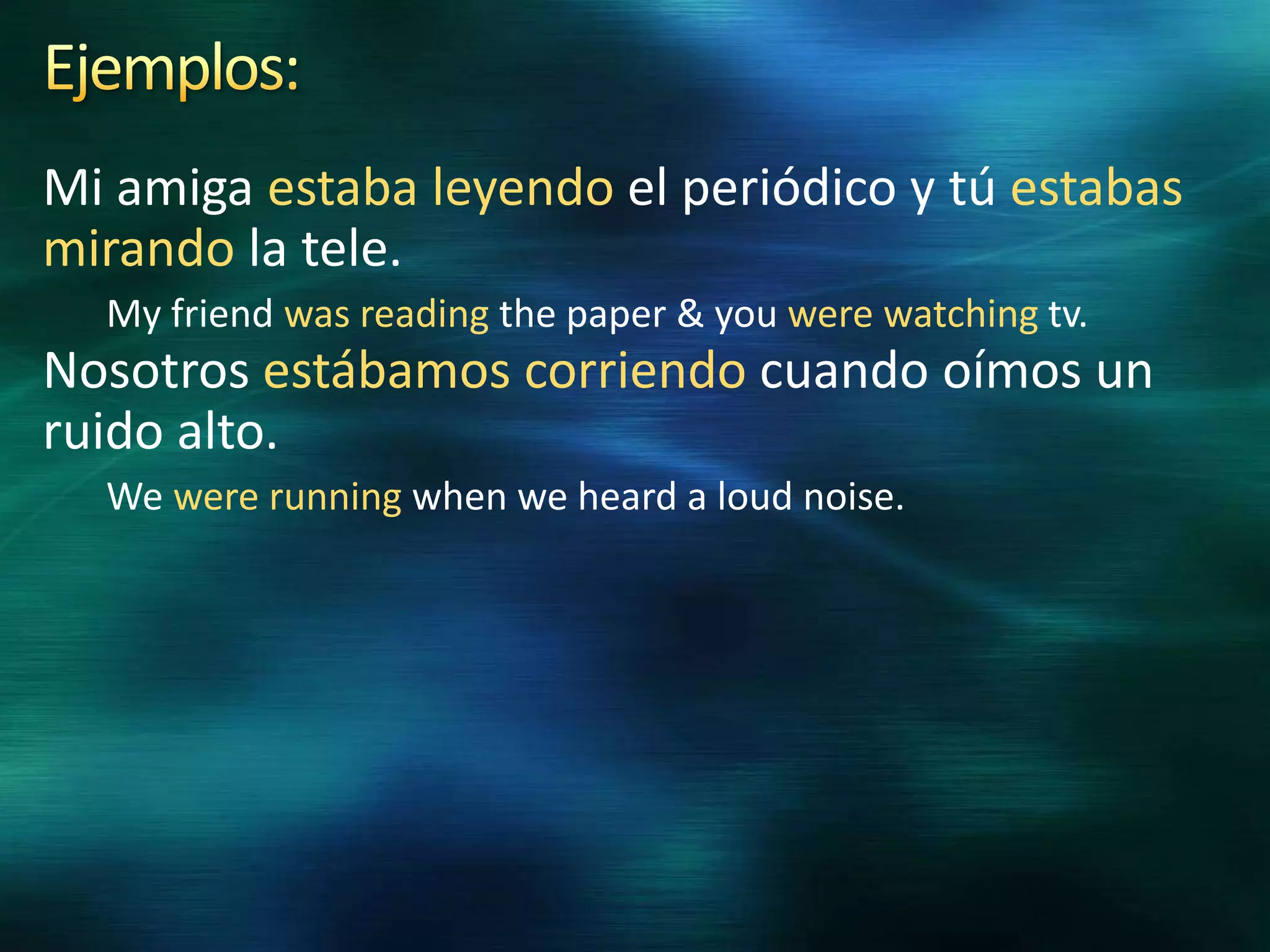 El imperfecto progresivo | PPT