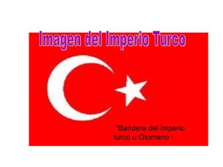 El imperio turco | PPT