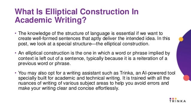 What Is Elliptical Construction In Academic Writing?