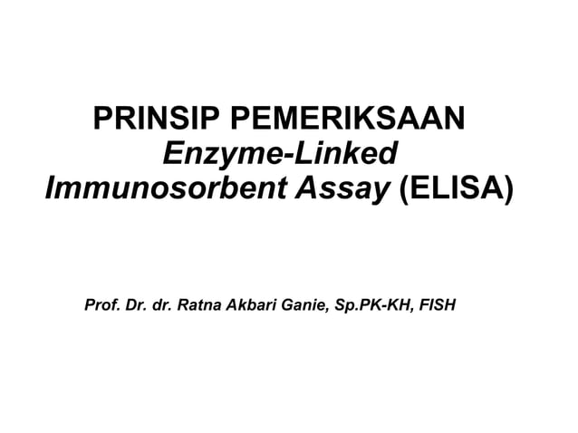 kuliah elisa (enzyme linked immunosorbent assay).ppt