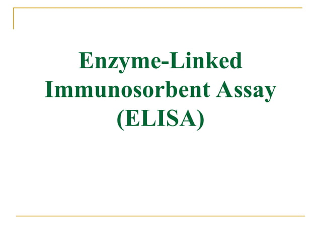 Enzyme linked immunosorbent assay techniques | PPT