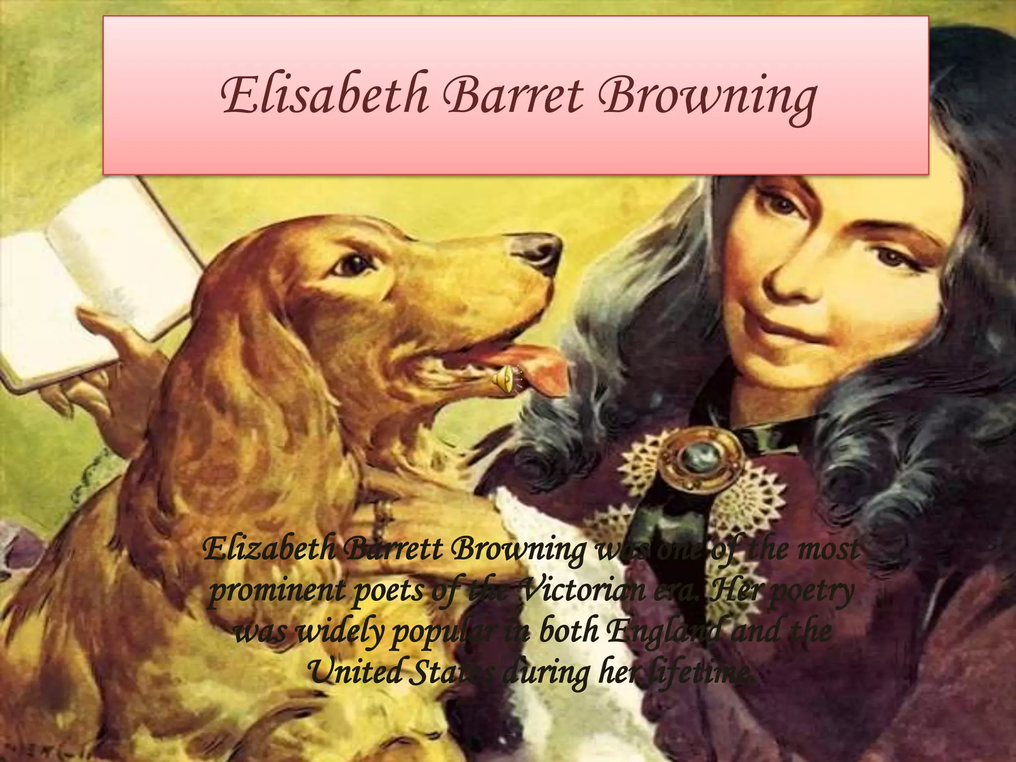 Elisabeth barret browning | PPTX