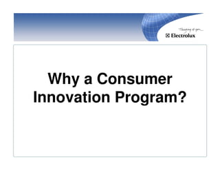 Consumer Driven Innovation at Electrolux | PPT