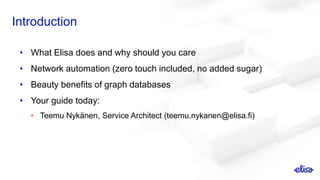 Neo4j @ elisa, Teemu Nykänen, Elisa | PPT