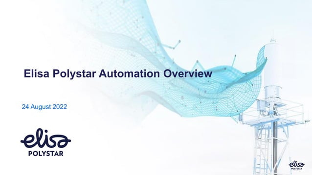Elisa Polystar Automate Presentation Mobitel 240822.pdf