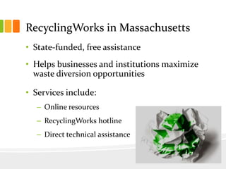 Learn about the Commercial Food Waste Ban from RecyclingWorks | PPT