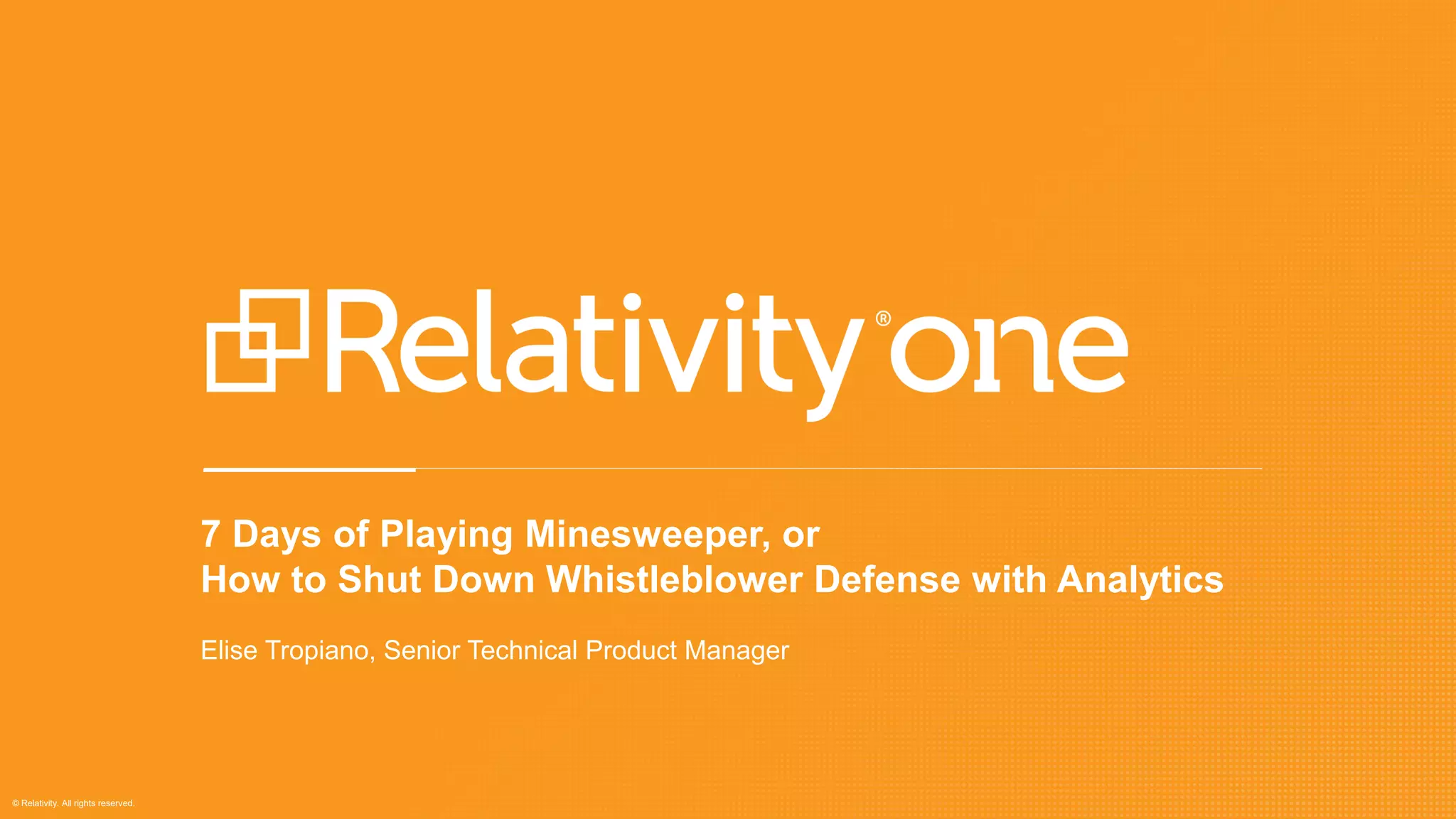 7 Days of Playing Minesweeper, or How to Shut Down Whistleblower Defense with Analytics - Elise ...