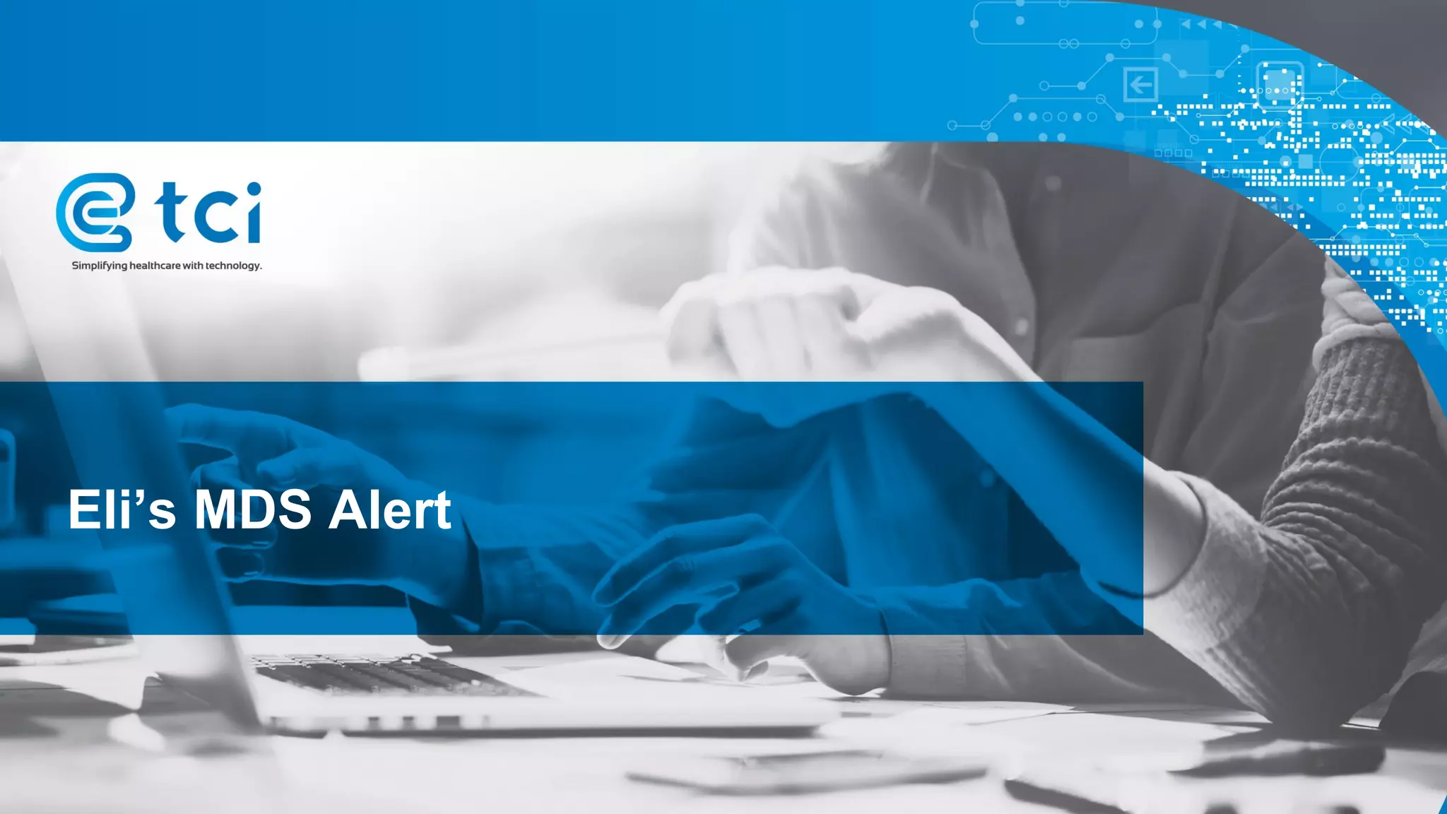 Eli’s mds alert | PPT