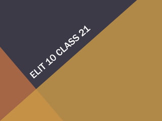 Elit 10 class 21 | PPT