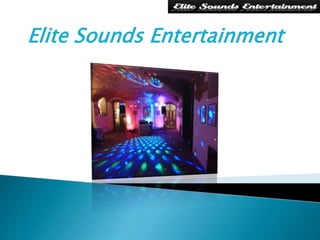Elite sounds entertainment | PPTX