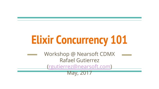 Elixir concurrency 101 | PPT