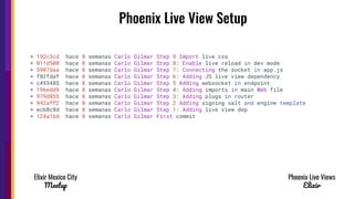 Phoenix Live Views Elixir Meetup CDMX | PPT