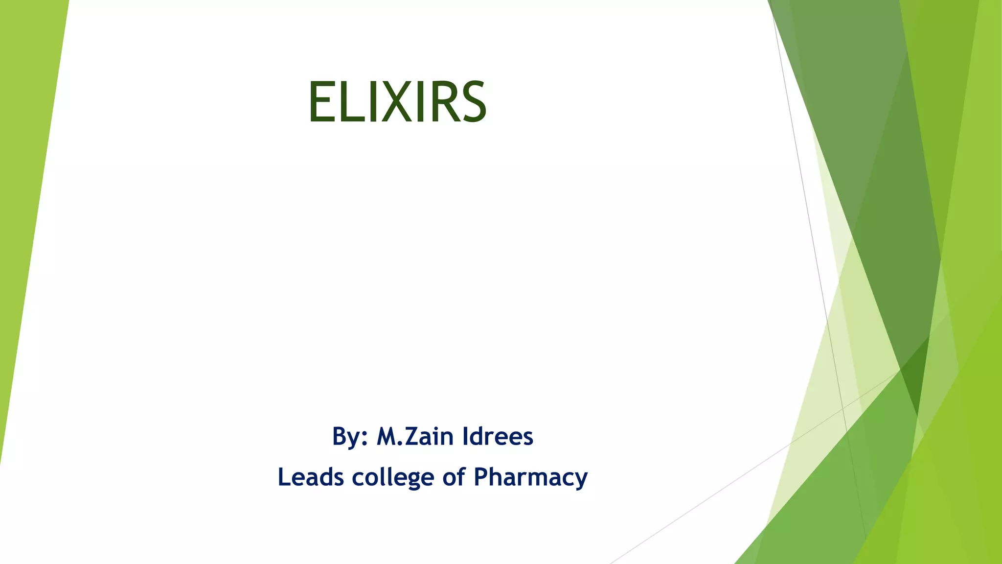 Pharmaceutical Elixirs | PPTX