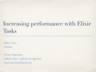 Increasing performance with Elixir Tasks | PPT