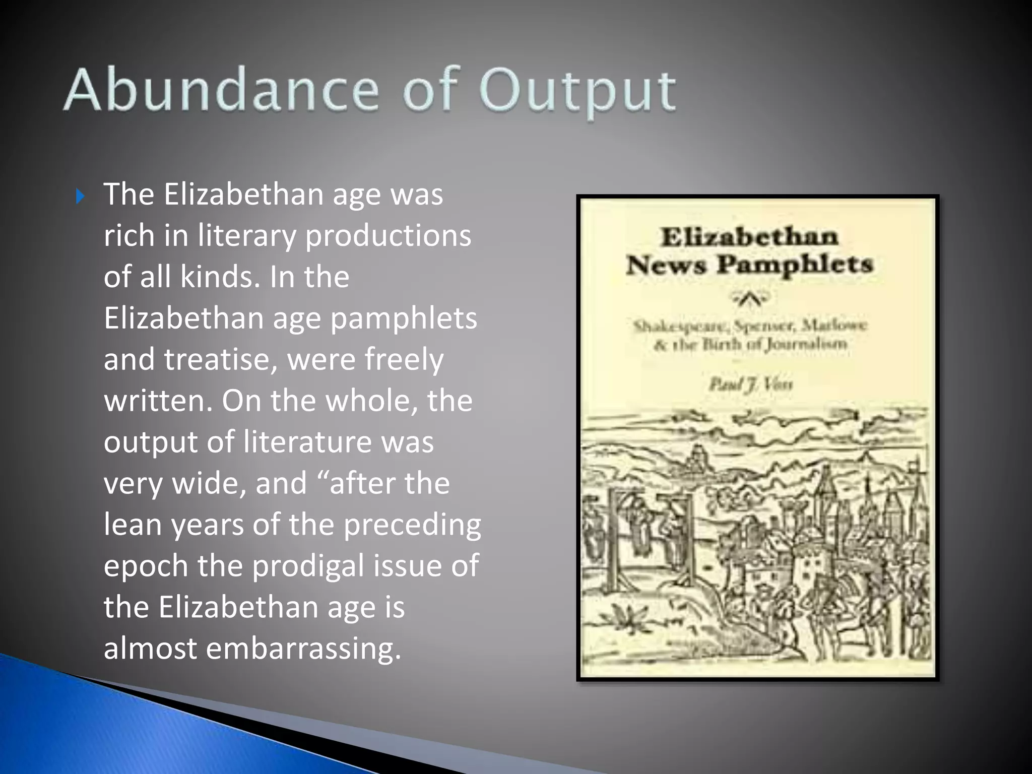 Elizabethan age (Literary characteristics) | PPTX