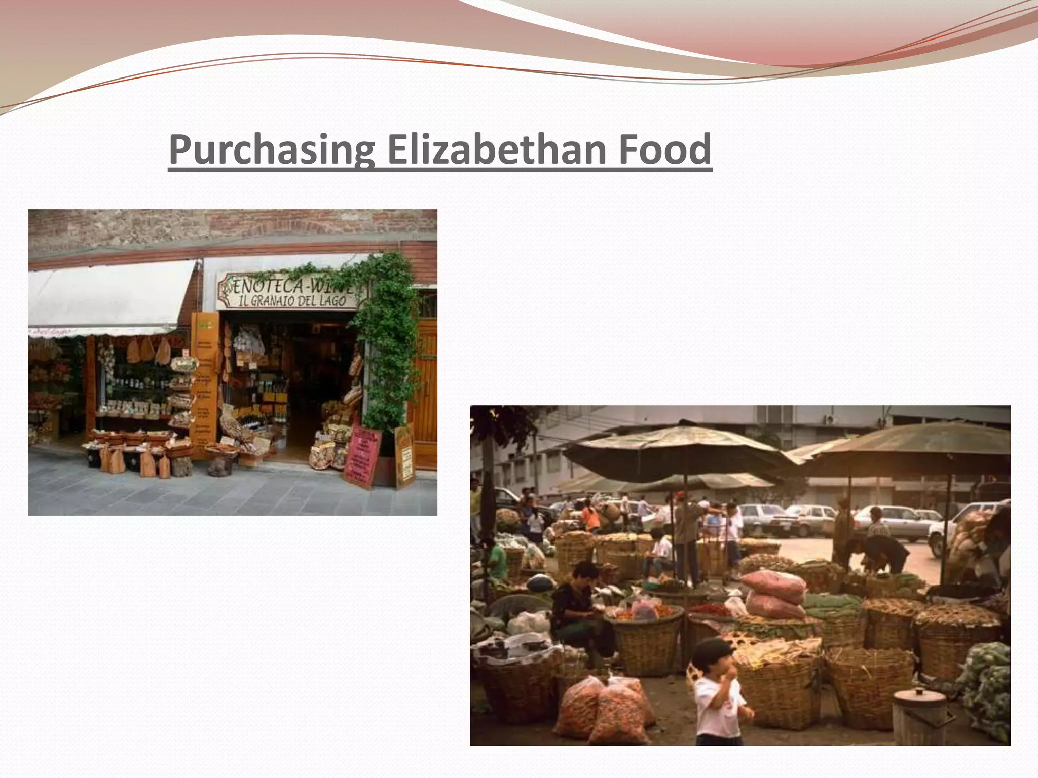 Elizabethan food comida en la epoca isabelina | PPT