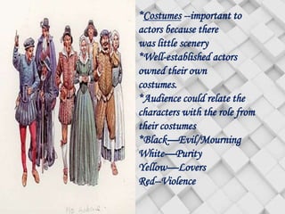 Elizabethan Theatre Costumes And Props