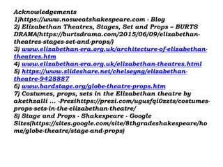 Elizabethan Theatre Props