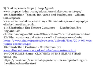 Elizabethan Theatre Props