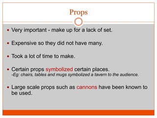 Elizabethan Theatre Props