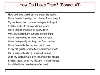 Sonnet-43 "How do I love thee?"by Elizabeth barrette browning. | PPTX