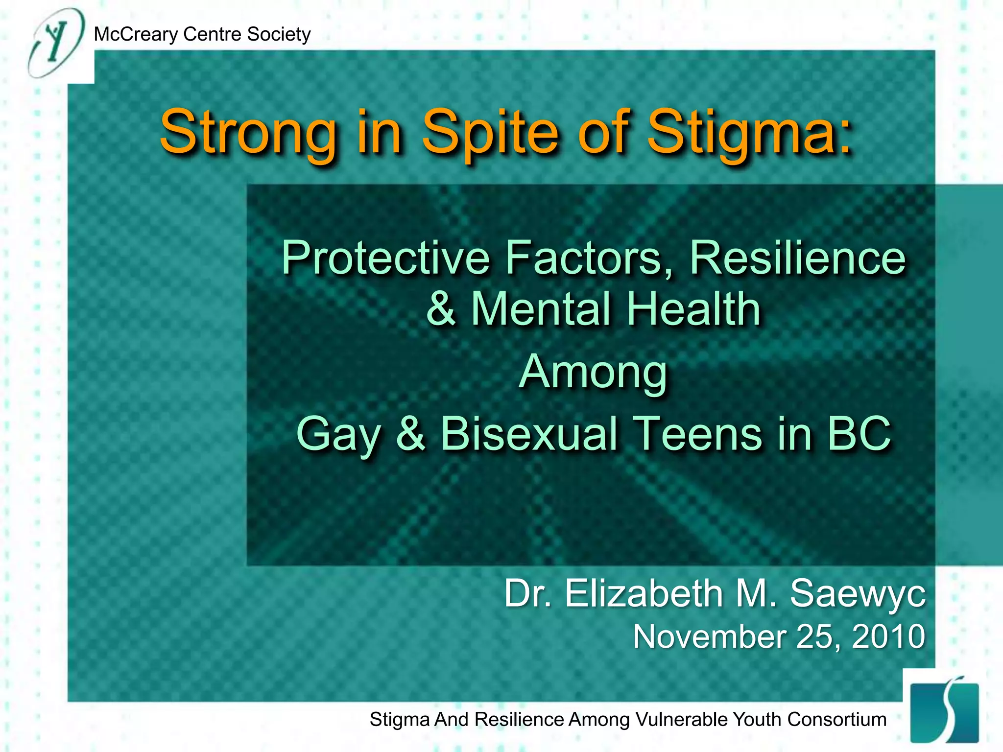 Strong In Spite Of Stigma Protective Factors Resilience And Mental